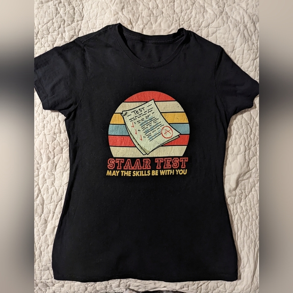 Unbranded | Tops | Teacher Staar Test Tshirt Black Cotton Retro May The ...